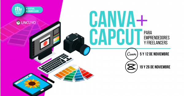 Aprendé a editar con Canva y Capcut - Instituto Tecnológico Universitario