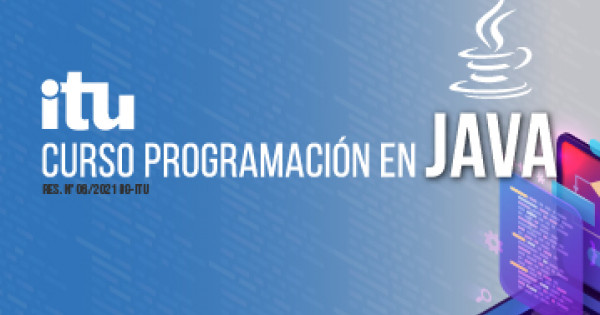 Programación en Java - Instituto Tecnológico Universitario