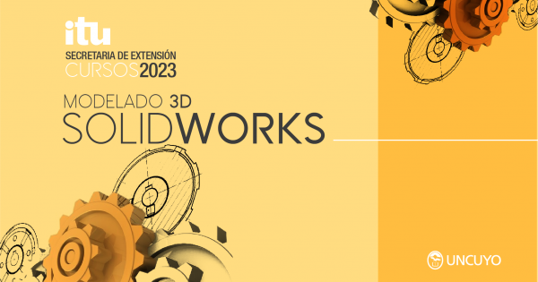Curso Solidworks - Instituto Tecnológico Universitario